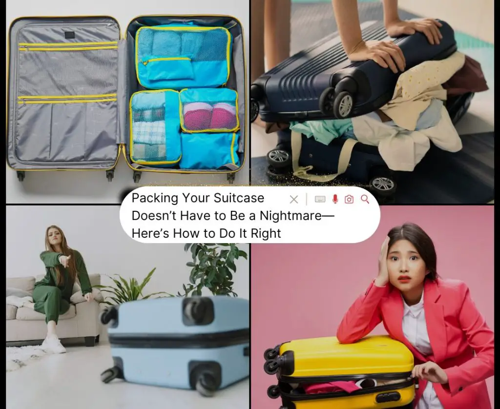 How to Pack a Suitcase Like a Pro (And Still Have Room for Everything ...